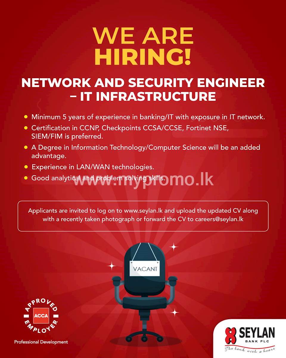 Network & Security Engineer - IT Infrastructure at Seylan Bank