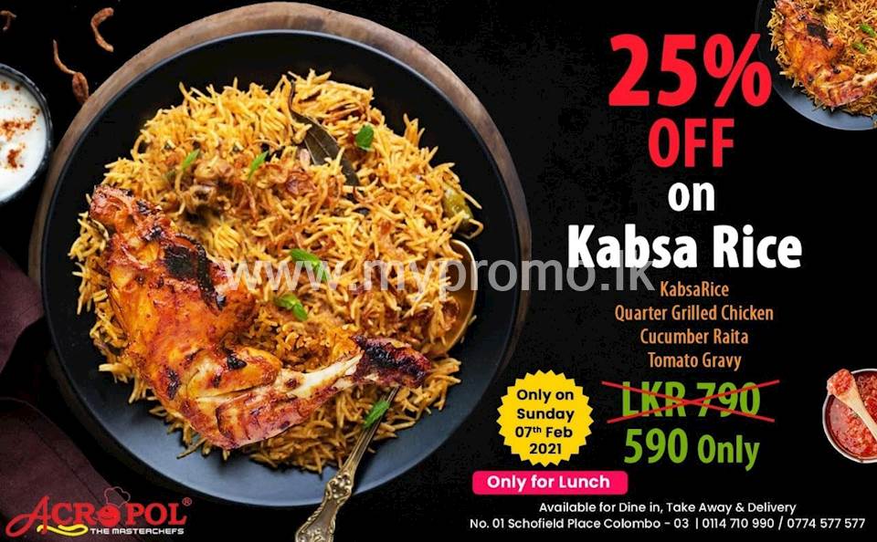 25% off on Grilled Chicken Kabsa Rice at Acropol Restaurant