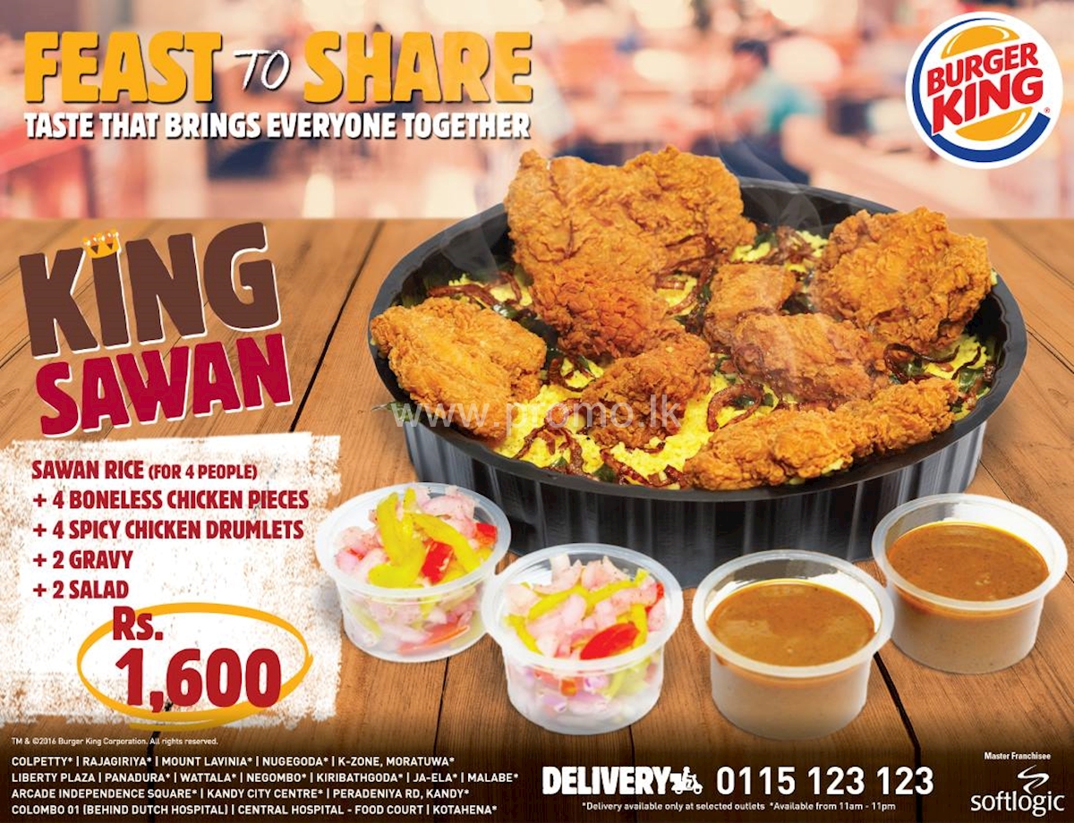 A Feast to share from Burger King! Enjoy our delicious King Sawan with ...