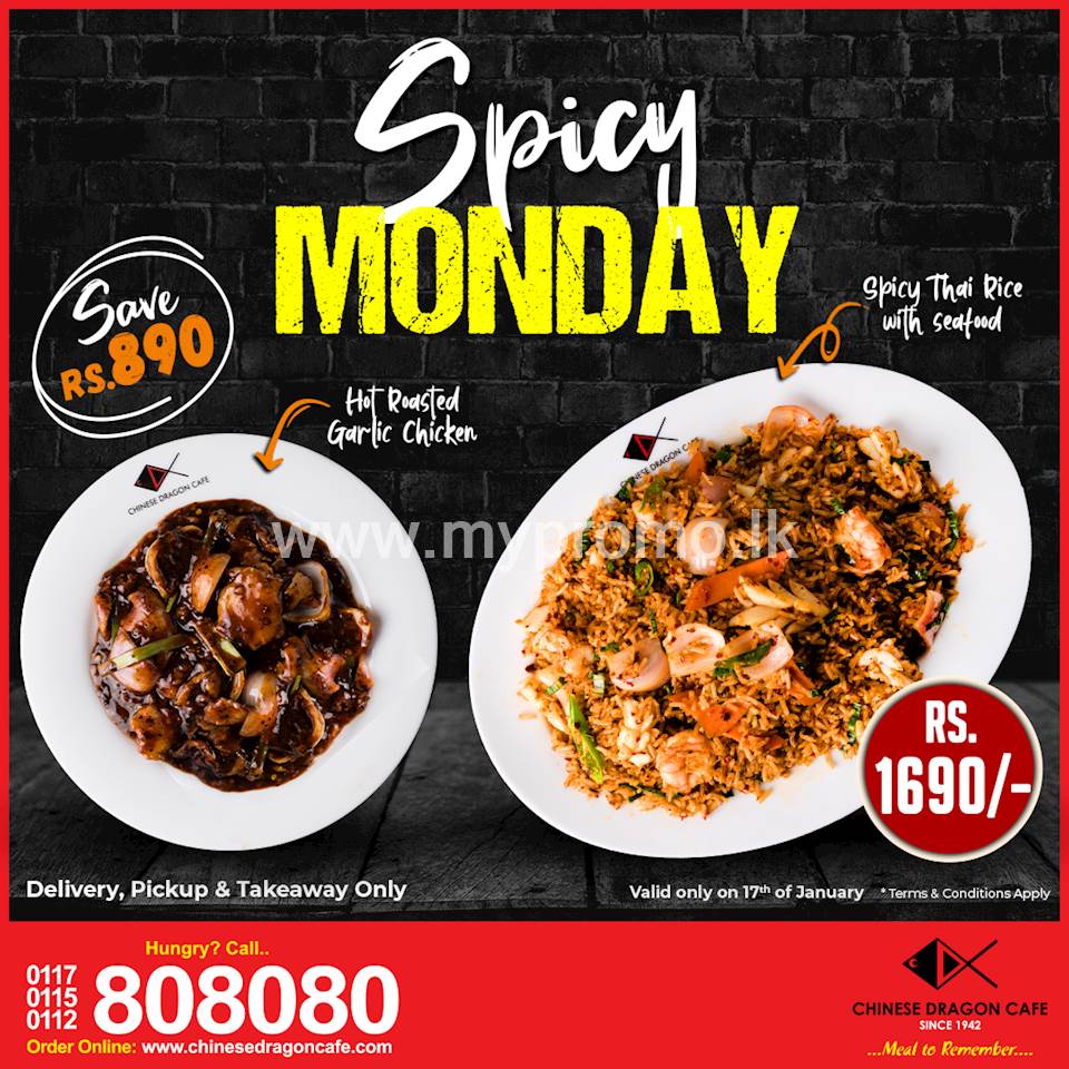 Spicy Monday at Chinese Dragon Cafe!