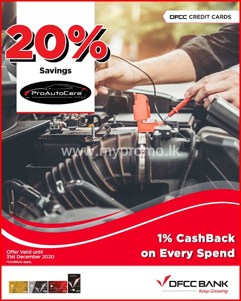 Save 20% on Full Service Labour Charges at Pro Auto Care with DFCC ...