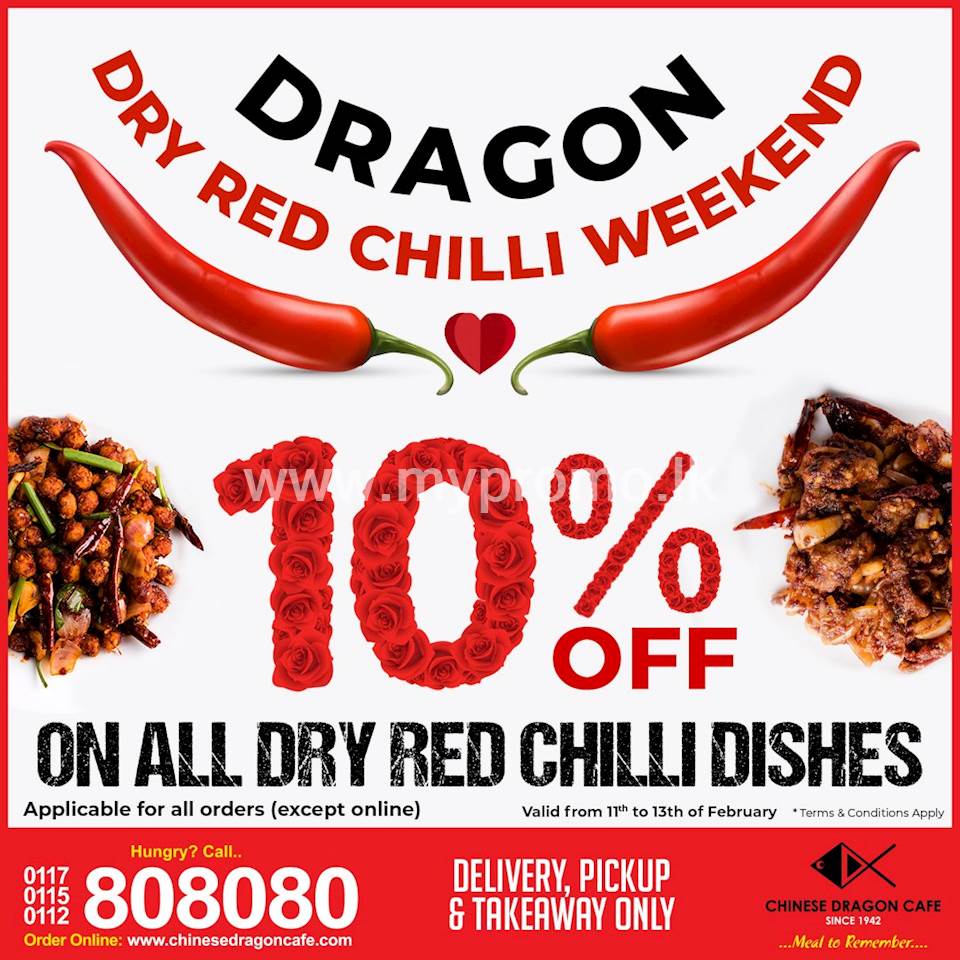 Dragon Dry Red Chilli Weekend at Chinese Dragon Cafe