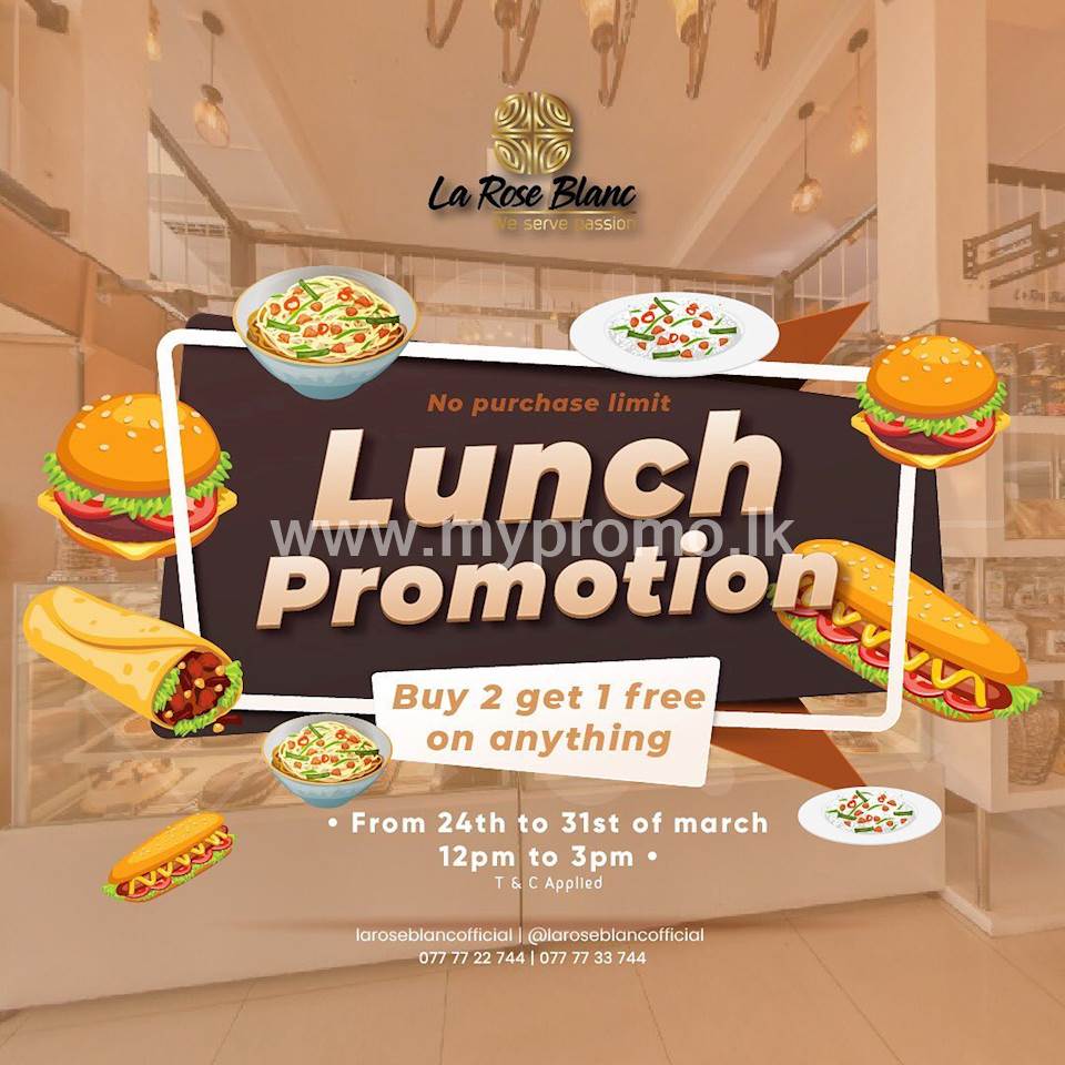 Lunch promotions - Buy 2 and Get 1 Free at La Rose Blanc