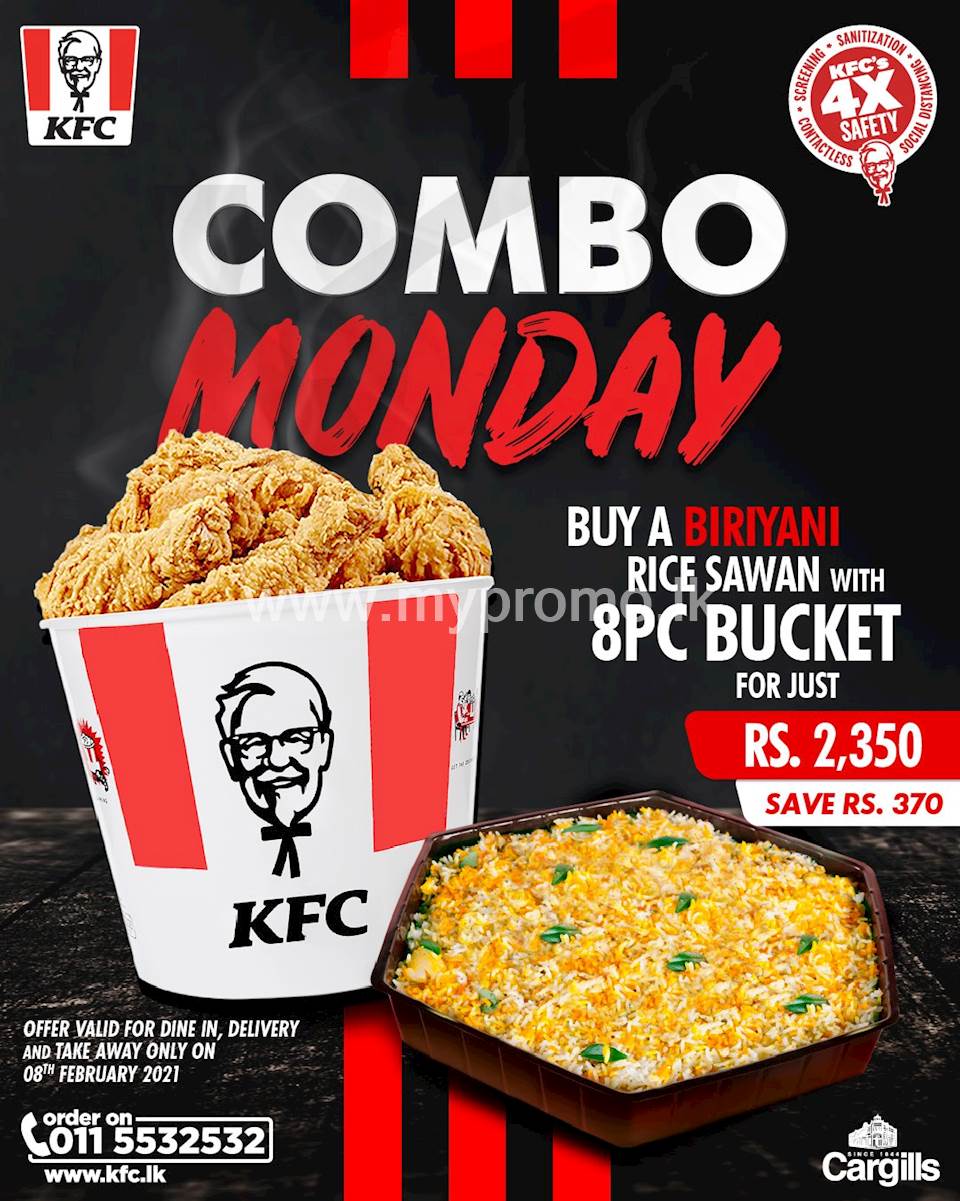 Enjoy combo Monday with a Biriyani rice sawan and a 8PC bucket for just ...