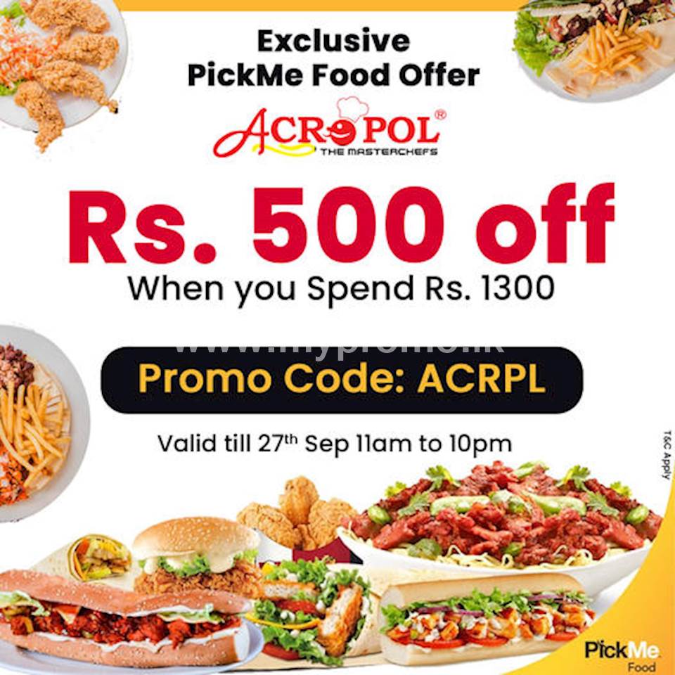 Rs. 500 off When you Spend Rs. 1300 on PickMe Food at Acropol Restaurant