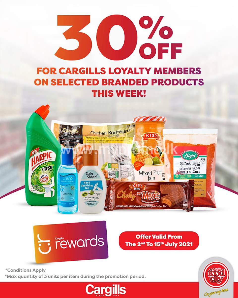 Get 30% Off on selected Branded Products for Cargills Loyalty Members!