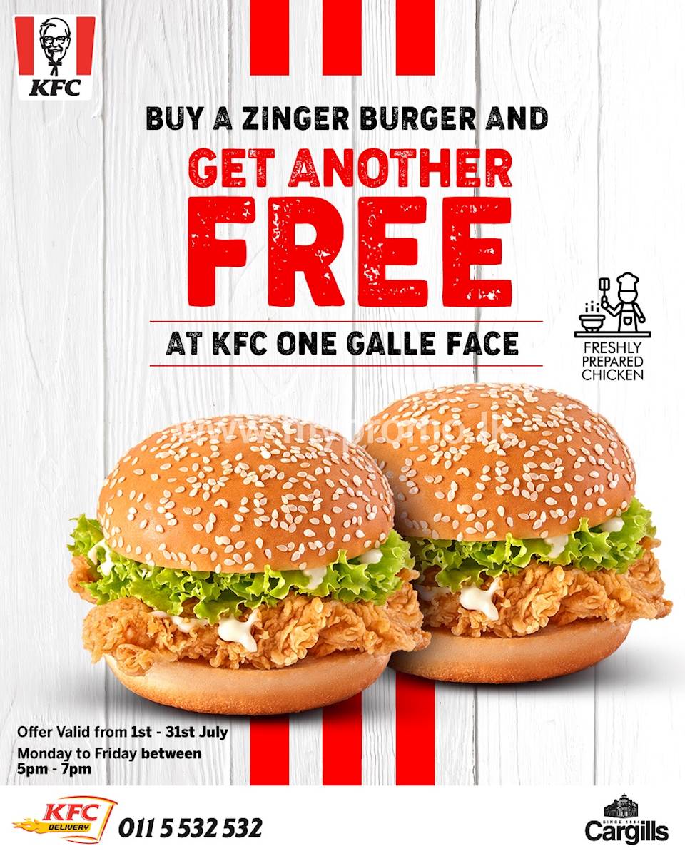 Buy one and get one free on Zinger Burgers at KFC One Galle Face.